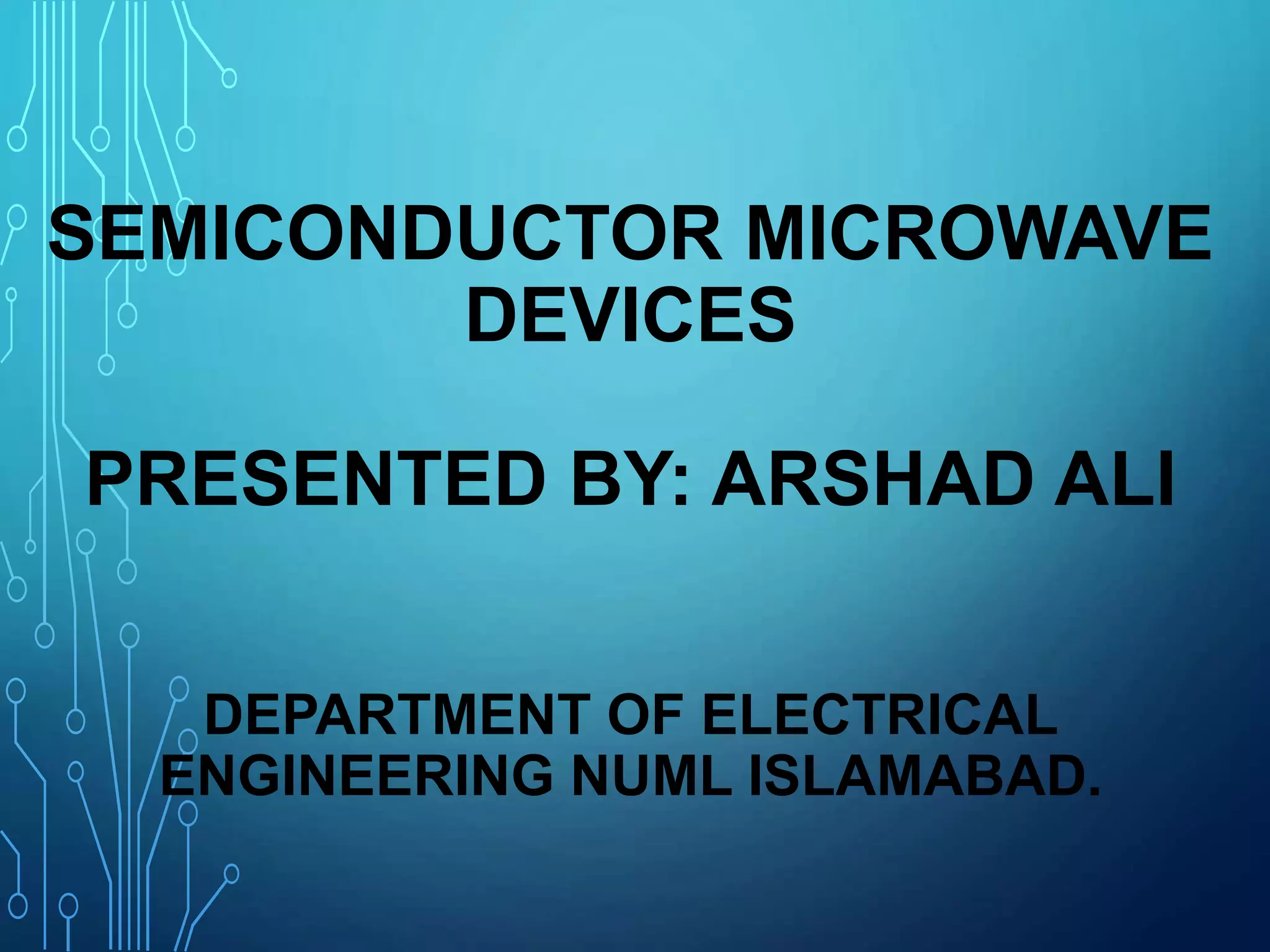 Semiconductor microwave devices | PPTX