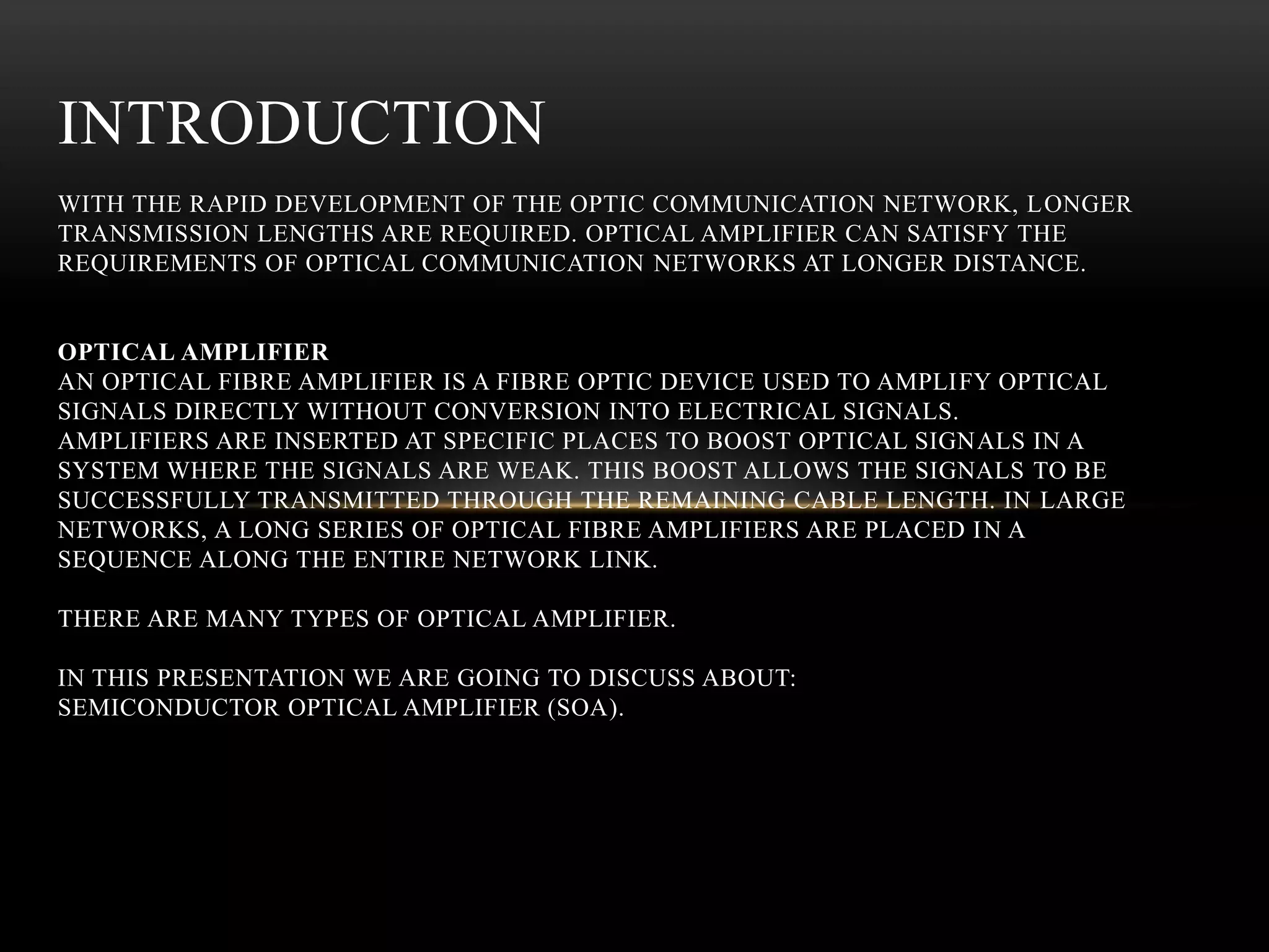 Semiconductor optical amplifier (SOA) | PPTX