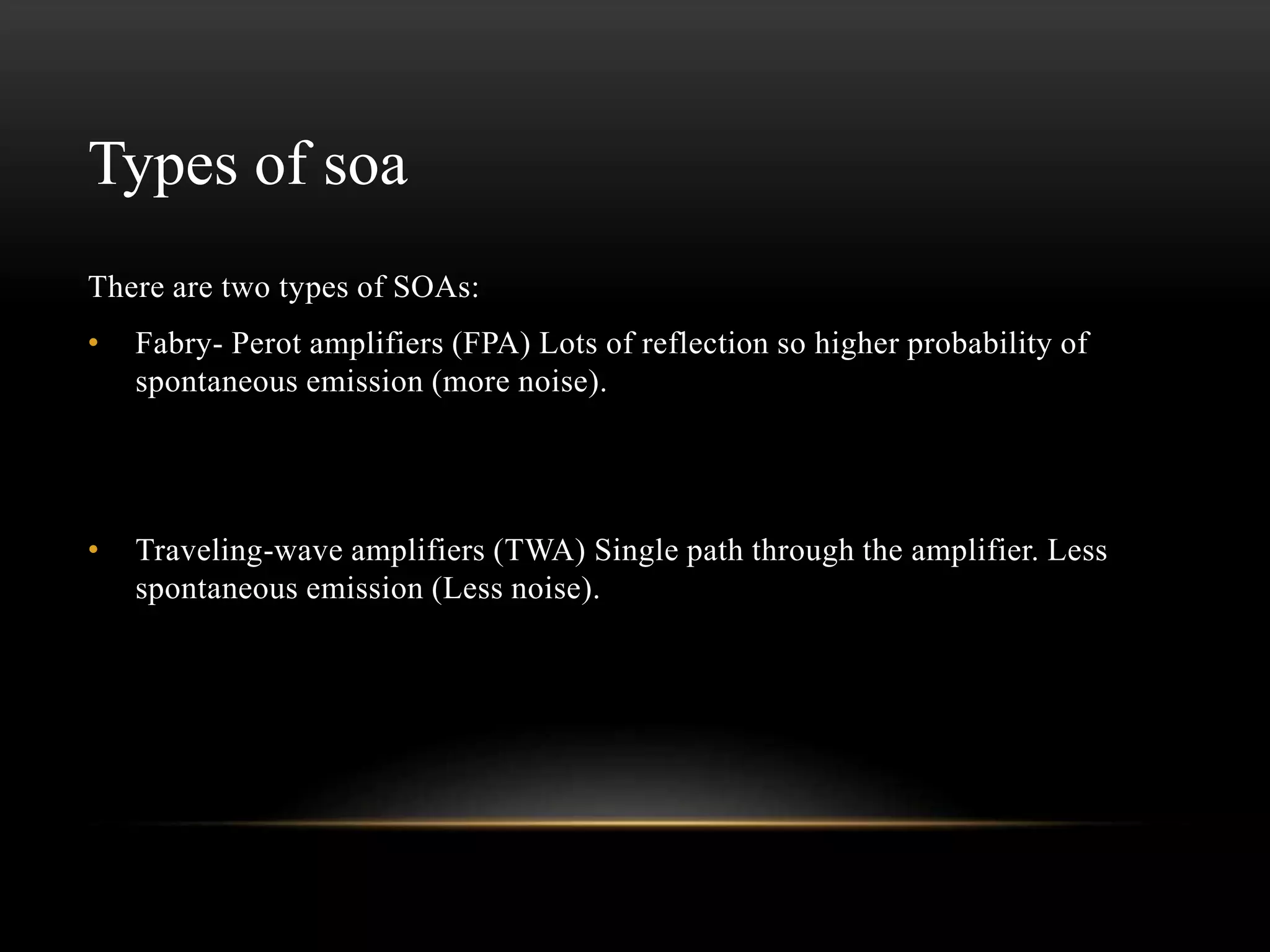 Semiconductor Optical Amplifier Soa Pptx Computer Networking Computing