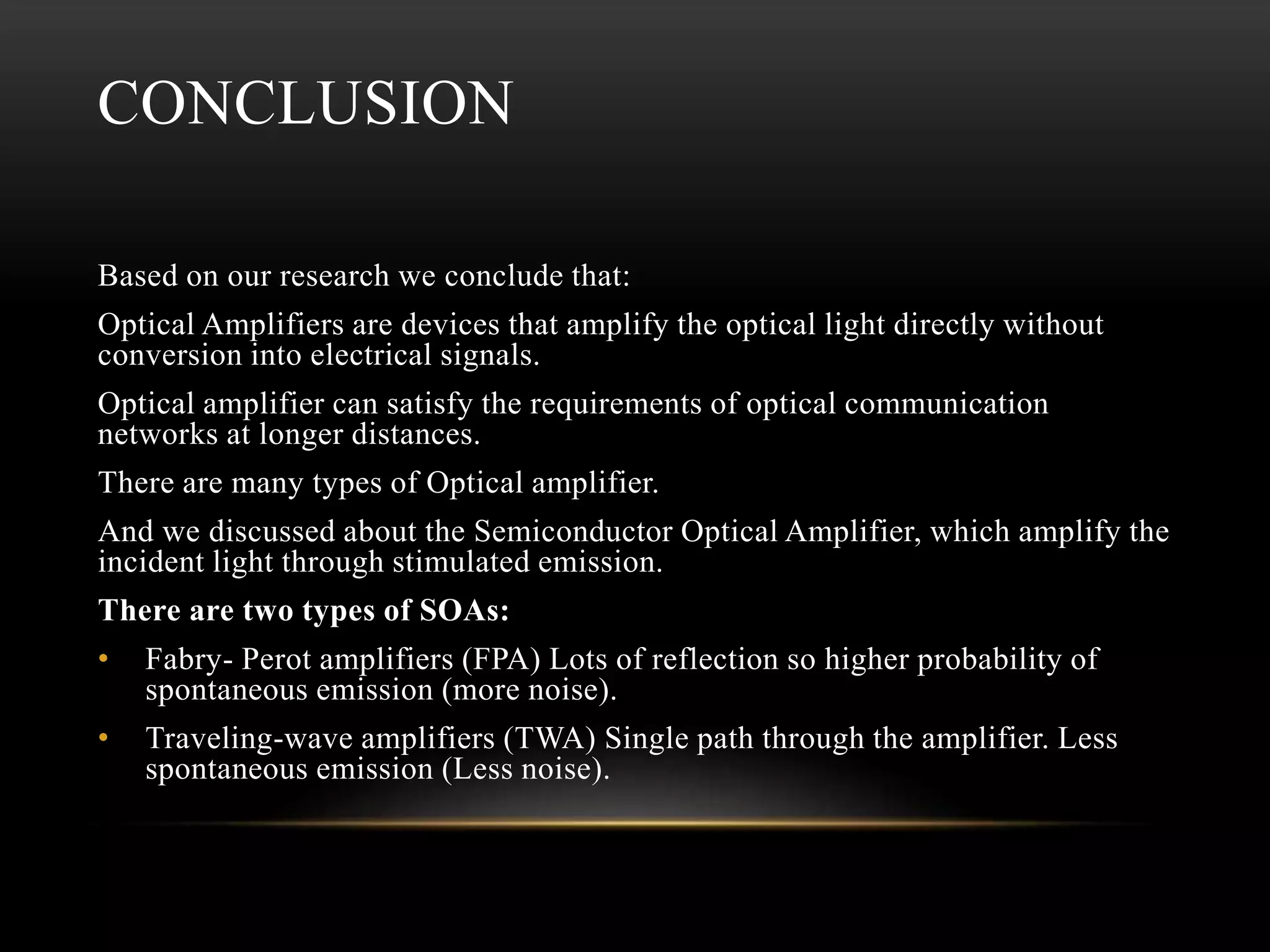 Semiconductor optical amplifier (SOA) | PPTX