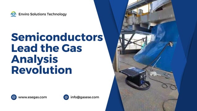 Semiconductors Lead the Gas Analysis Revolution | PPT