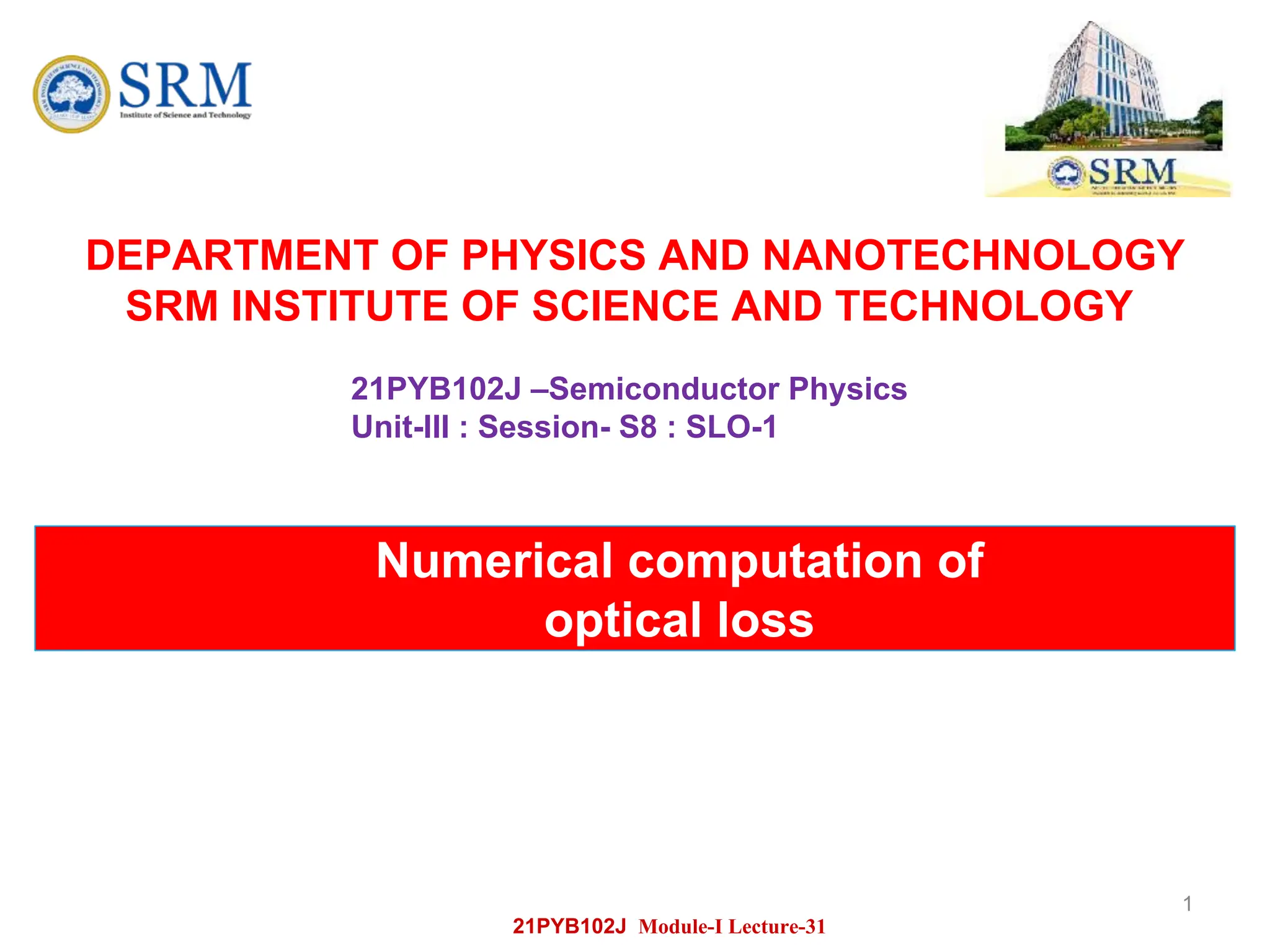 SEMICONDUCTOR PHYSICS OPTICAL LOSS COMPUTATION | PPT