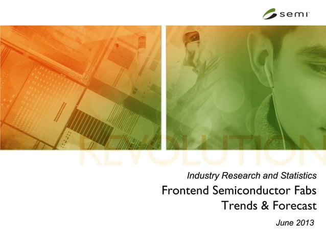 Semiconductor Fab Trends and Forecast - June 2013 | PDF | Databases ...