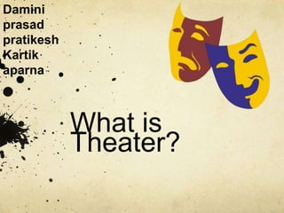 evolution of theatre architecture | PPT