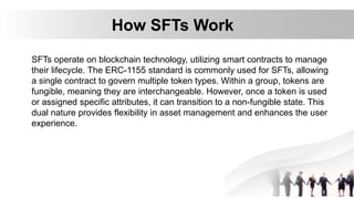 Semi Fungible Token (SFT)Development Company | PPT