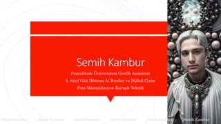 Semih Kambur Art.pptx