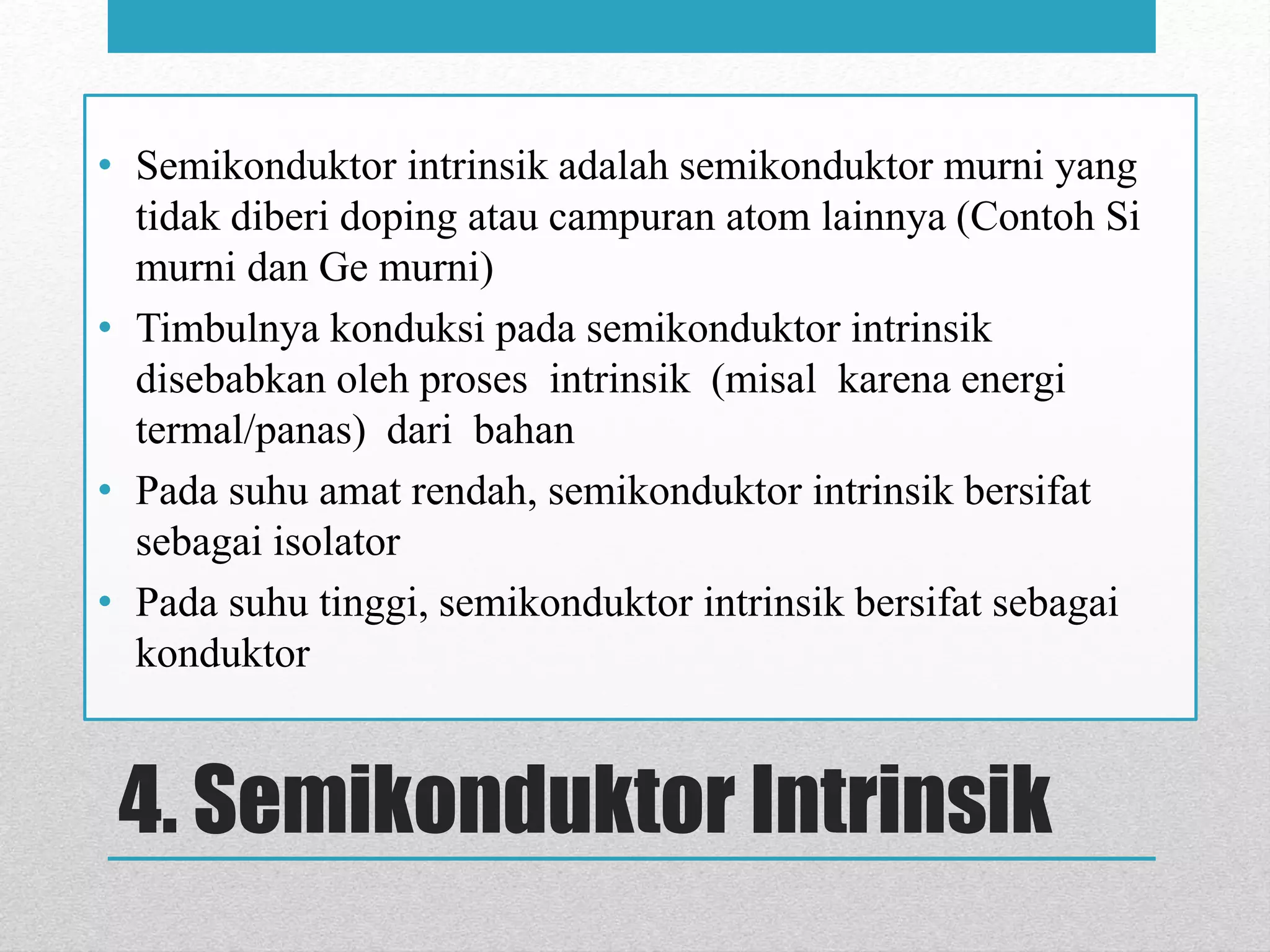 Semikonduktor, Pengertian, Penjelasan dan Aplikasinya | PPTX