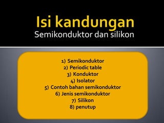 Semikonduktor dan silikon | PPT