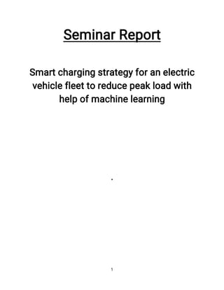 Seminar Report on Smart charging strategy for an electric vehicle fleet ...