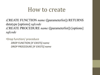 View, Store Procedure & Function and Trigger in MySQL - Thaipt | PPT