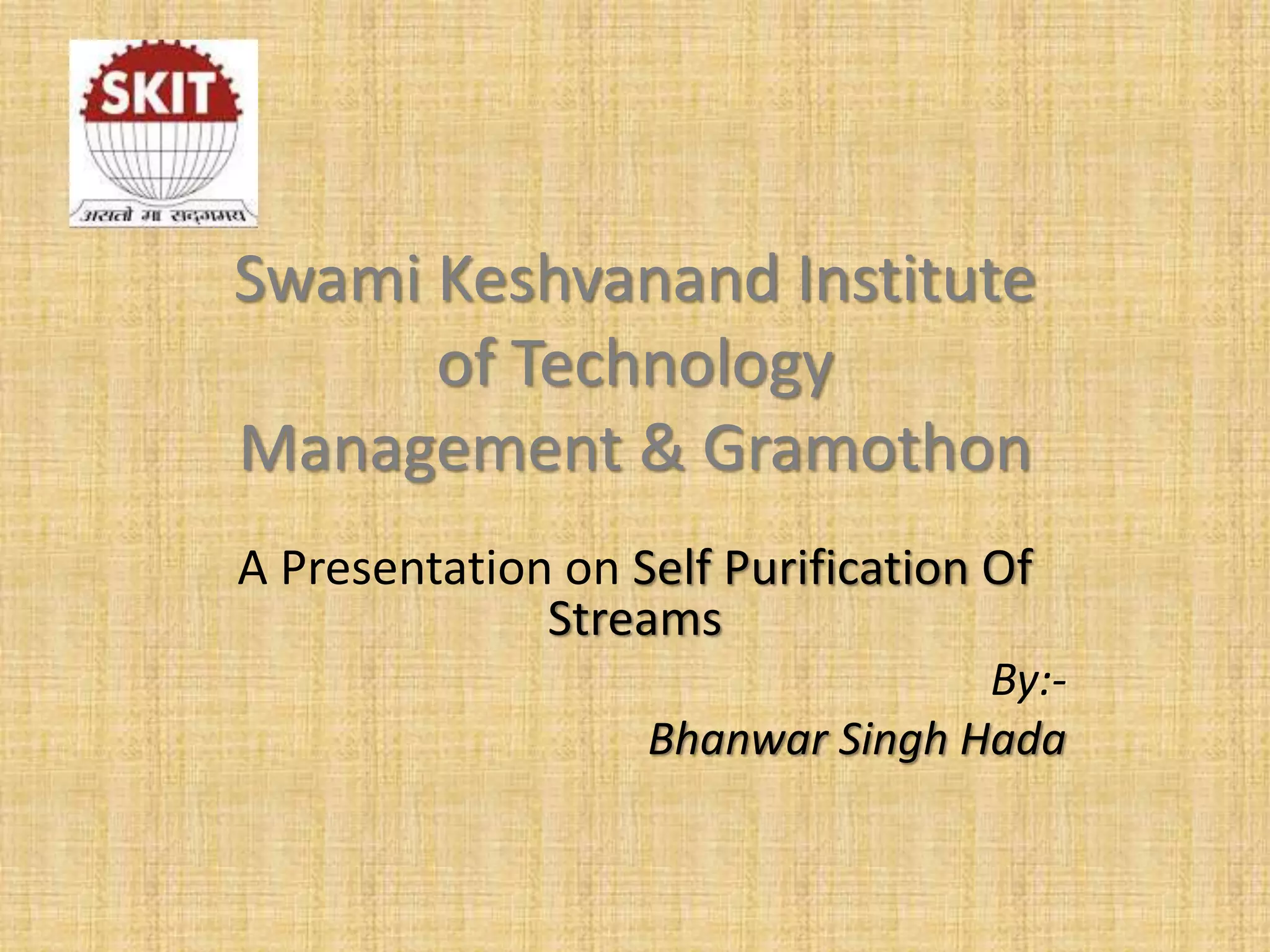 self purification of streams Seminan ppt | PPTX