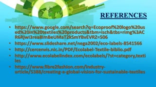 ECO-LABELS USED IN TEXTILES | PPTX