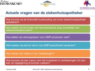 GMP: bedrijfseconomische besturing | PPT