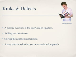 Kinks & Defects | KEY