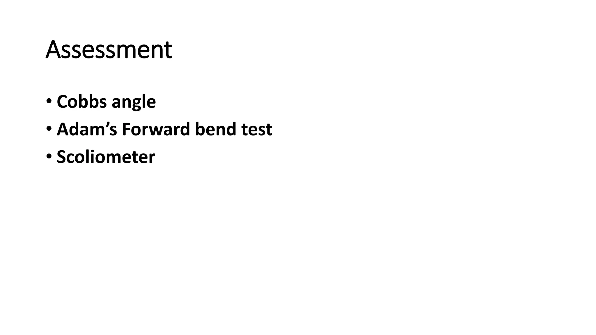 SCOLIOSIS assessment, types and management | PPTX