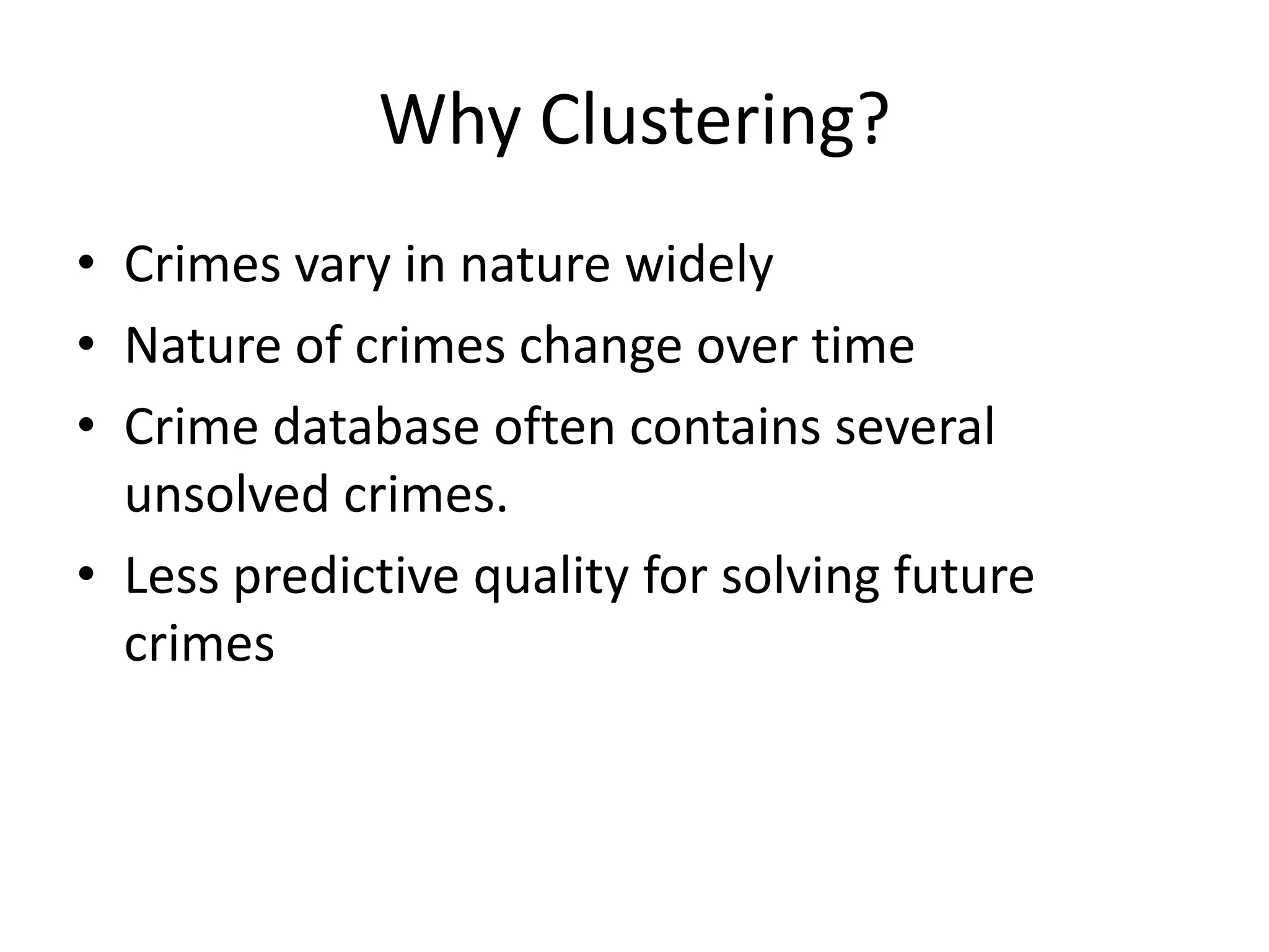 Crime Pattern Detection using K-Means Clustering | PPTX