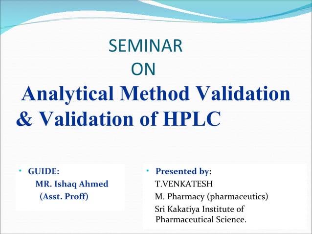 analytical method validation and validation of hplc | PPT | Chemistry | Science