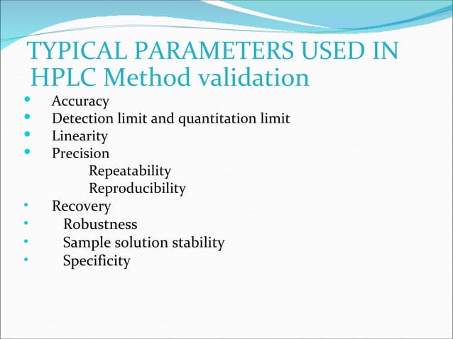 analytical method validation and validation of hplc | PPT | Chemistry | Science