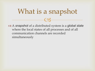 Flexible Symmetric Global Snapshot | PPTX
