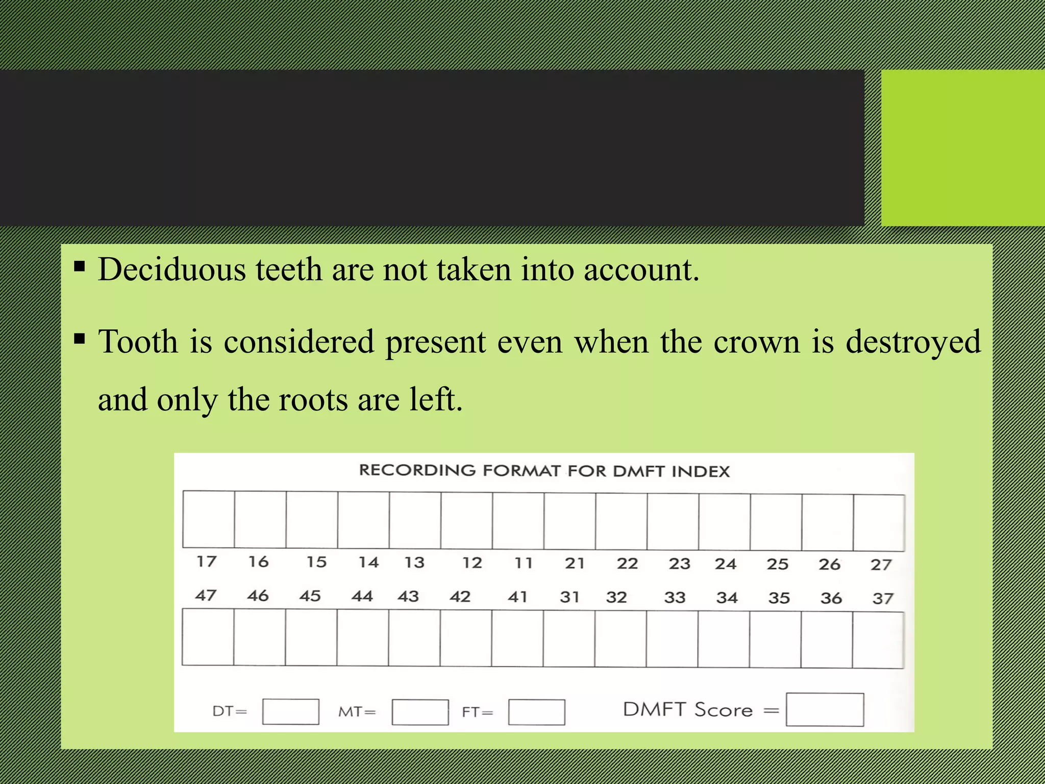 Indices for dental caries | PPT