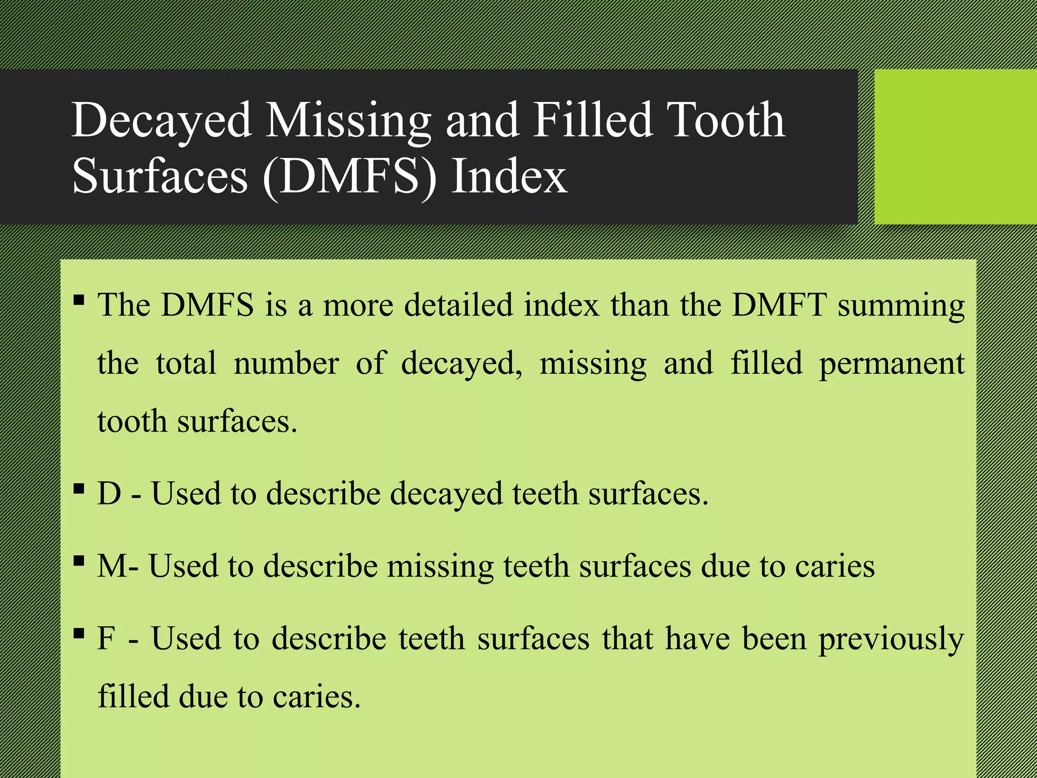 Indices for dental caries | PPT