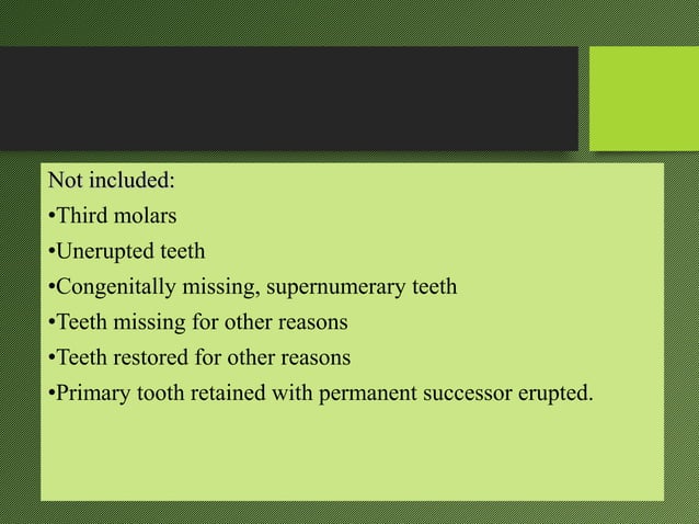 Indices for dental caries | PPT