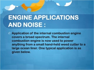Noise control in IC engine | PPTX