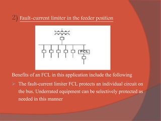 SUPERCONDUCTOR FAULT CURRENT LIMITER | PPTX