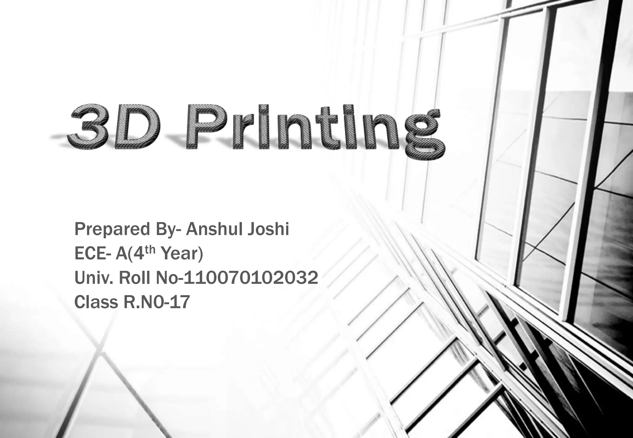 Seminar Presentation on 3D Printing | PPTX