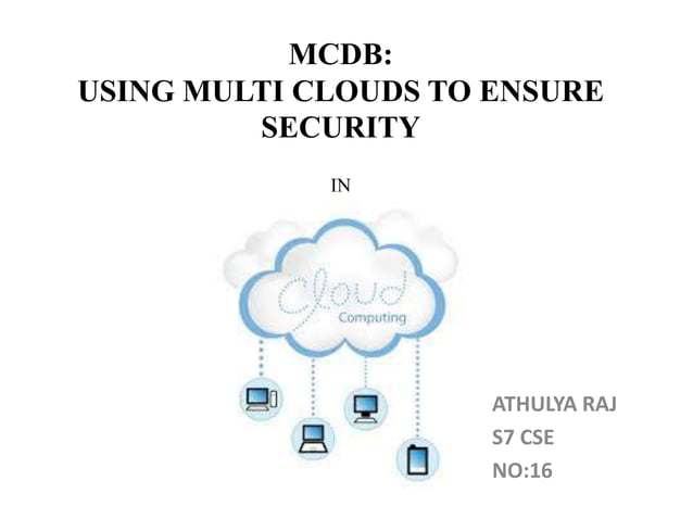 MCDB: Multi Cloud Database Model | PPTX