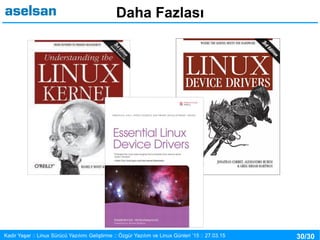 Linux Sürücü Geliştirme (Linux Device Driver Development) | PPT