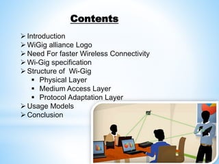 WiGig power point presenttion | PPTX