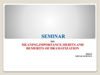 What is Dramatization | PPTX