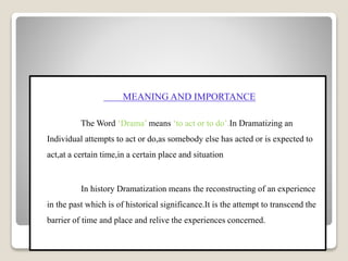 What is Dramatization | PPTX
