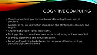 Cognitive Computing and the future of Artificial Intelligence | PPT