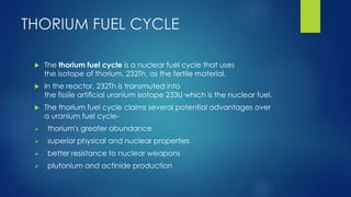 thorium based nuclear power | PPTX