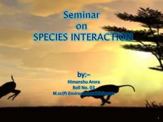 Species Interaction | PPTX
