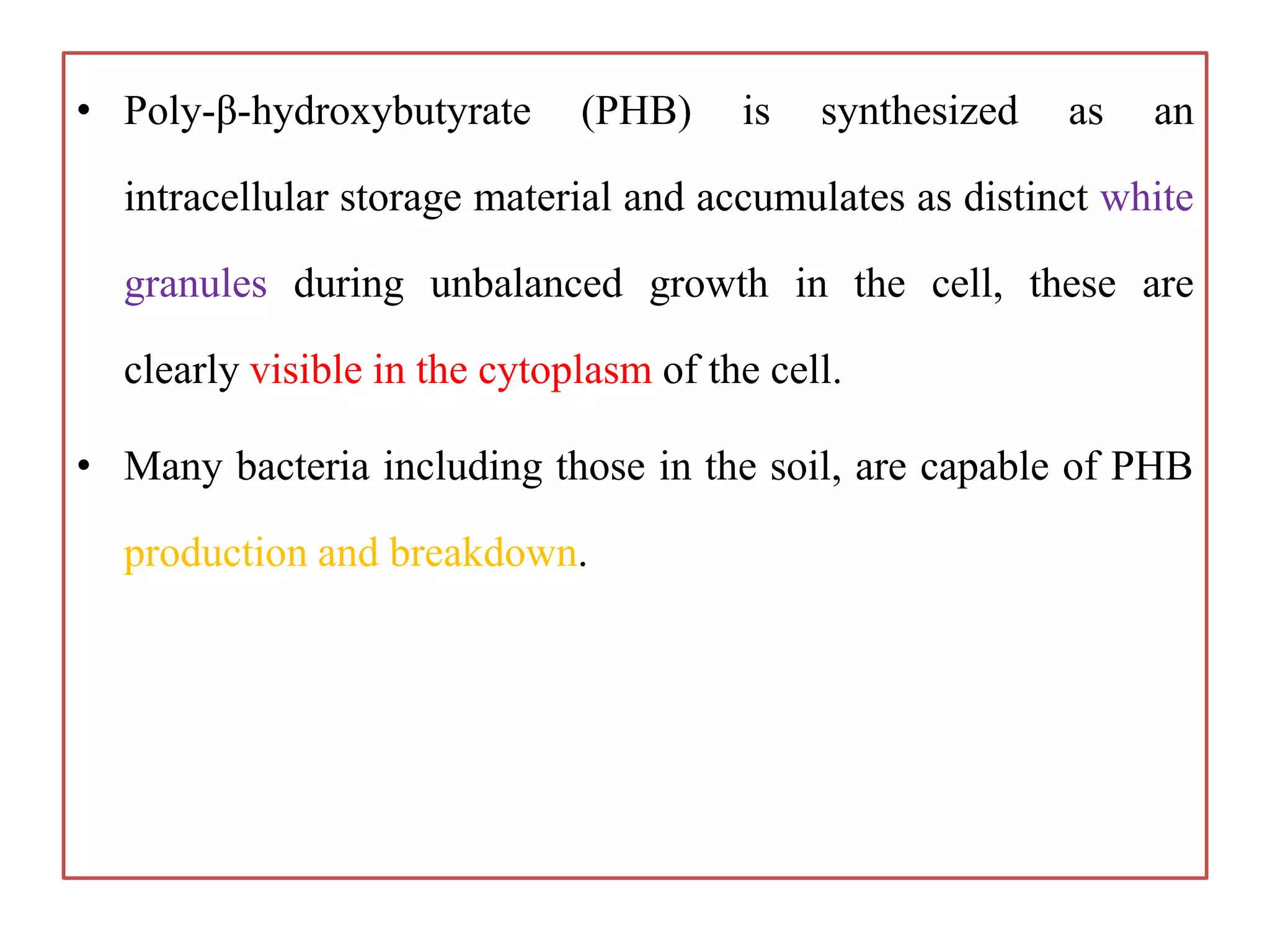 PHB production by bacteria and its applications | PPTX