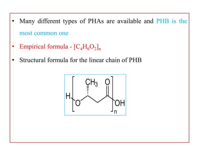 PHB production by bacteria and its applications | PPTX