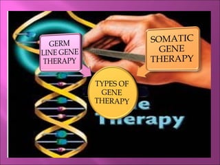 gene therapy. | PPT