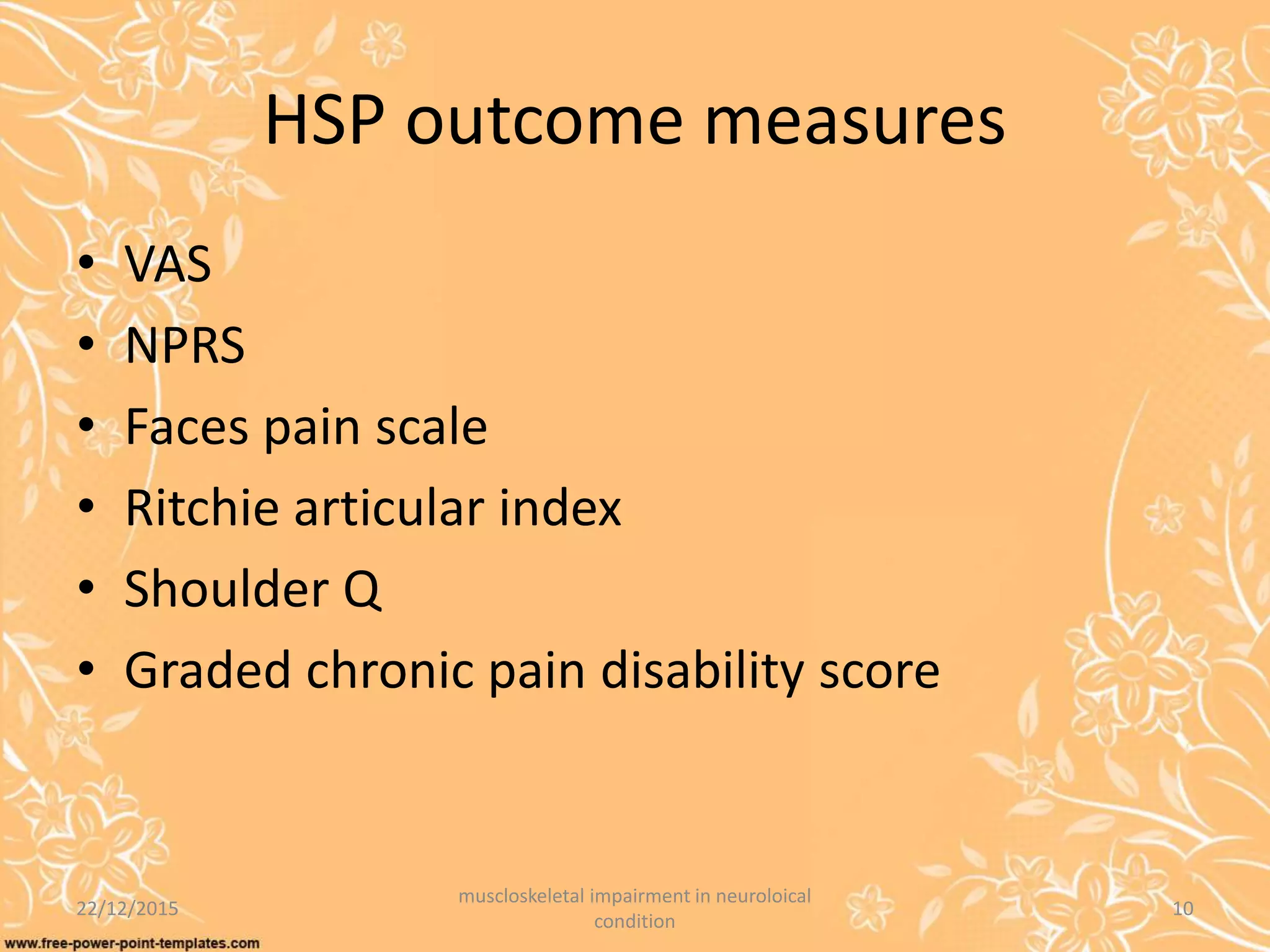 MUSCULOSKELETAL IMPAIRMENTS IN NEUROLOGICAL CONDITIONS | PPTX