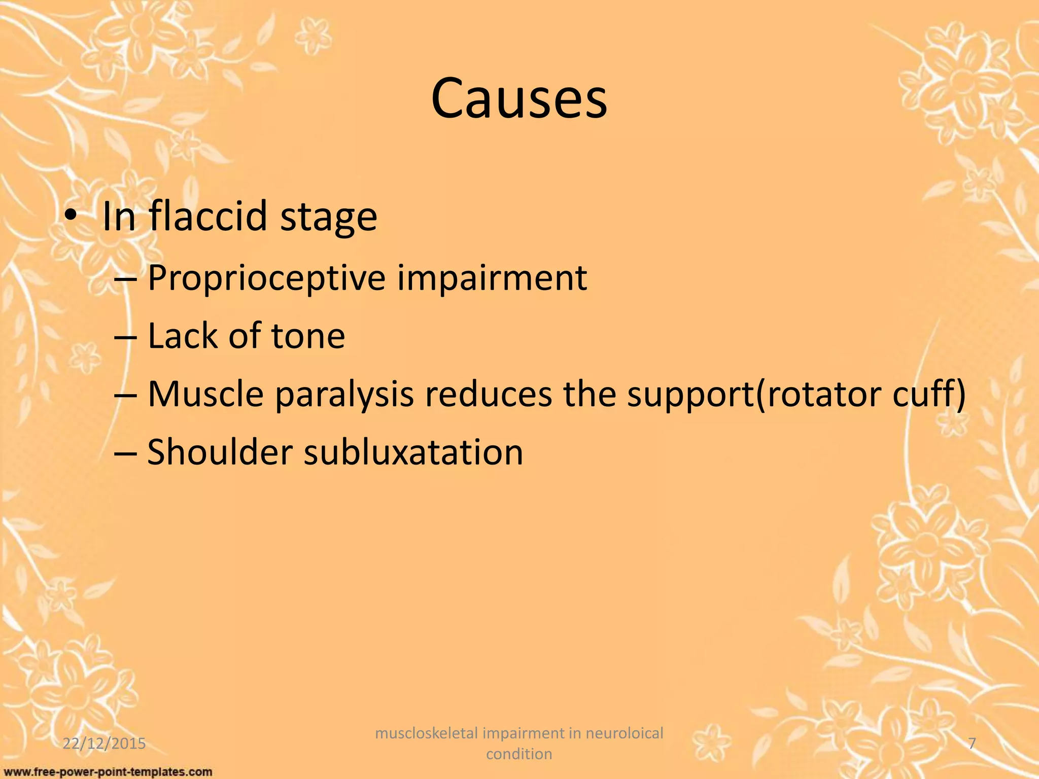 MUSCULOSKELETAL IMPAIRMENTS IN NEUROLOGICAL CONDITIONS | PPTX