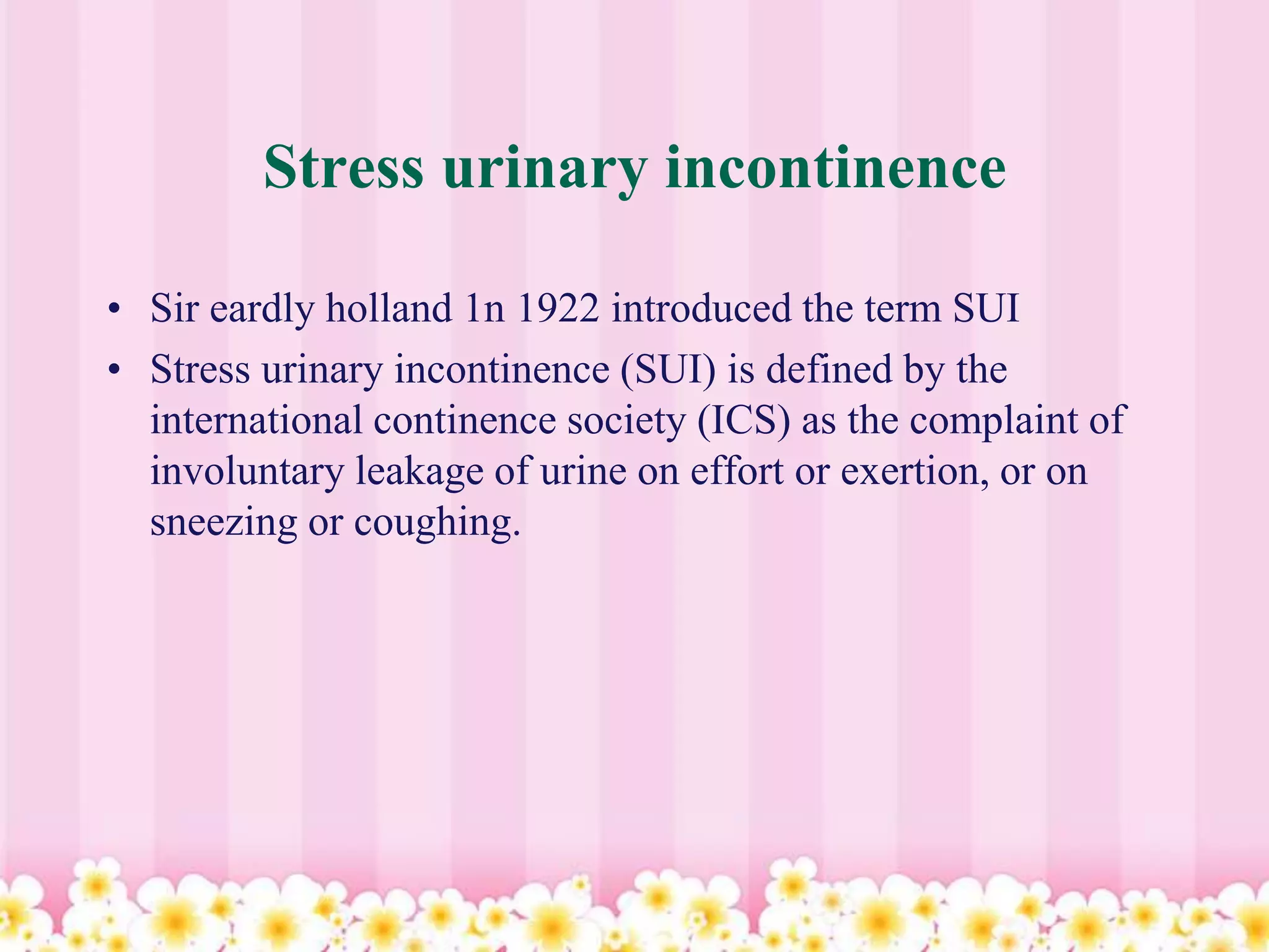 STRESS URINARY INCONTINENCE | PPTX