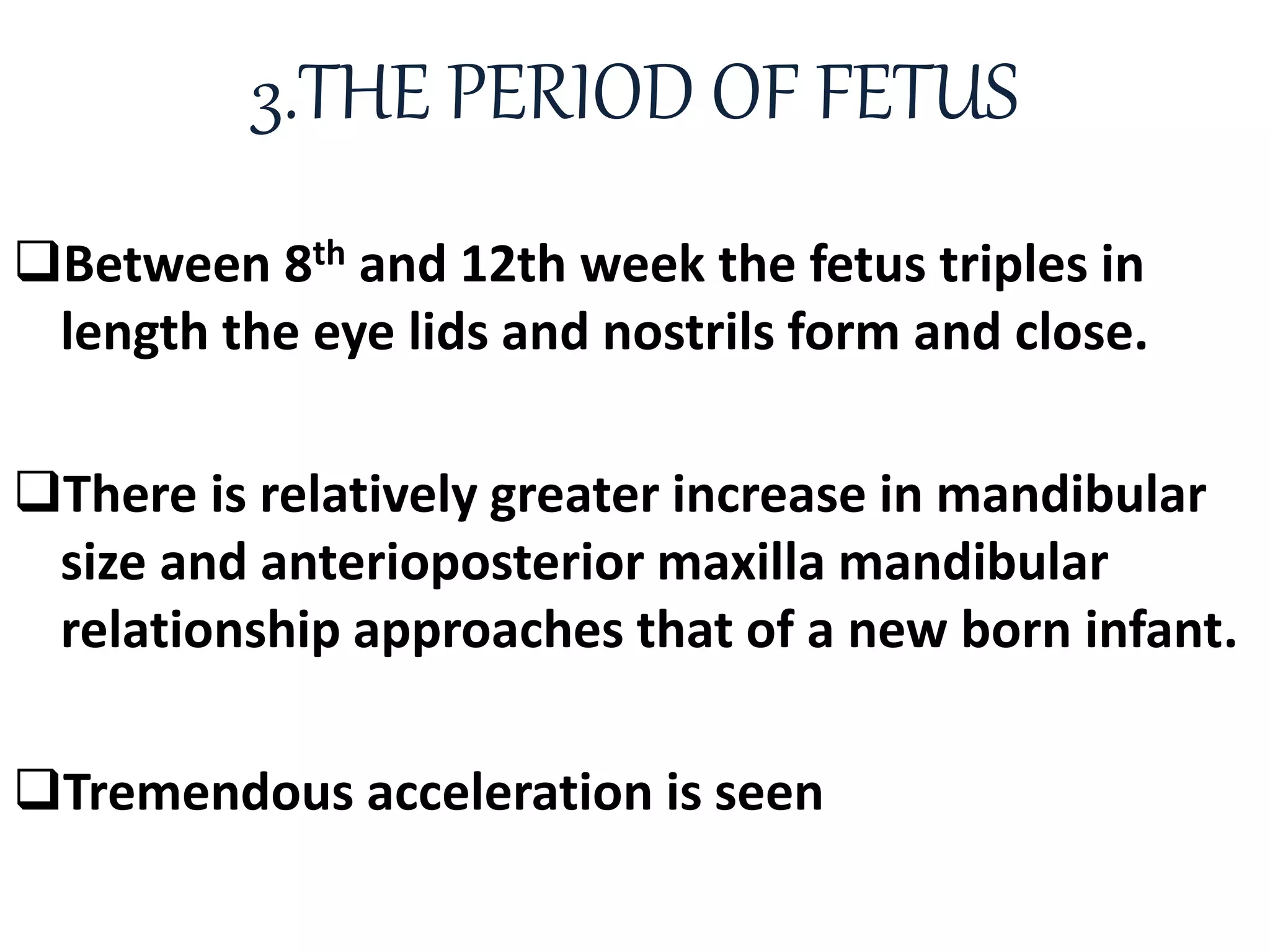 PRENATAL AND POST NATAL GROWTH AND DEVELOPMENT OF NASOMAXILLARY COMPLEX ...