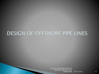 over veiw on desighn of offshore pipelines | PPTX