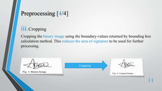 Offline signature verification based on geometric feature extraction using artificial neural ...