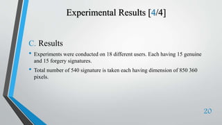 Offline signature verification based on geometric feature extraction using artificial neural ...