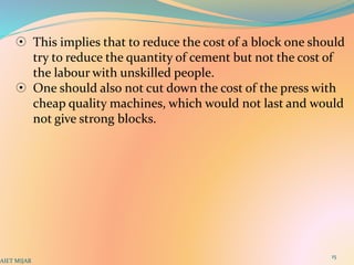 use of stabilized block in housing project | PPTX