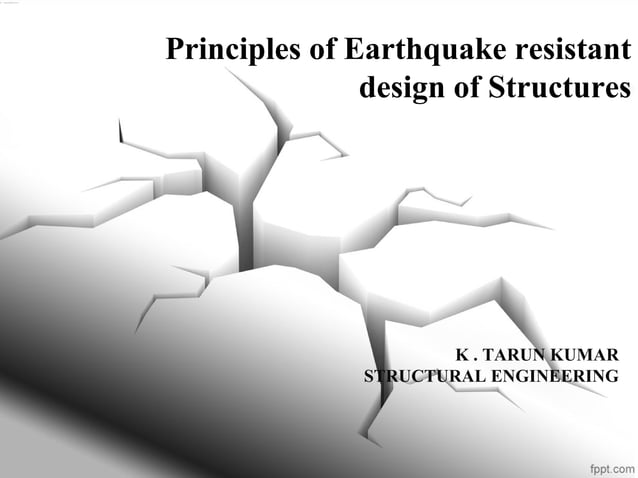 Principles of Earthquake resistant design of Structures | PPT