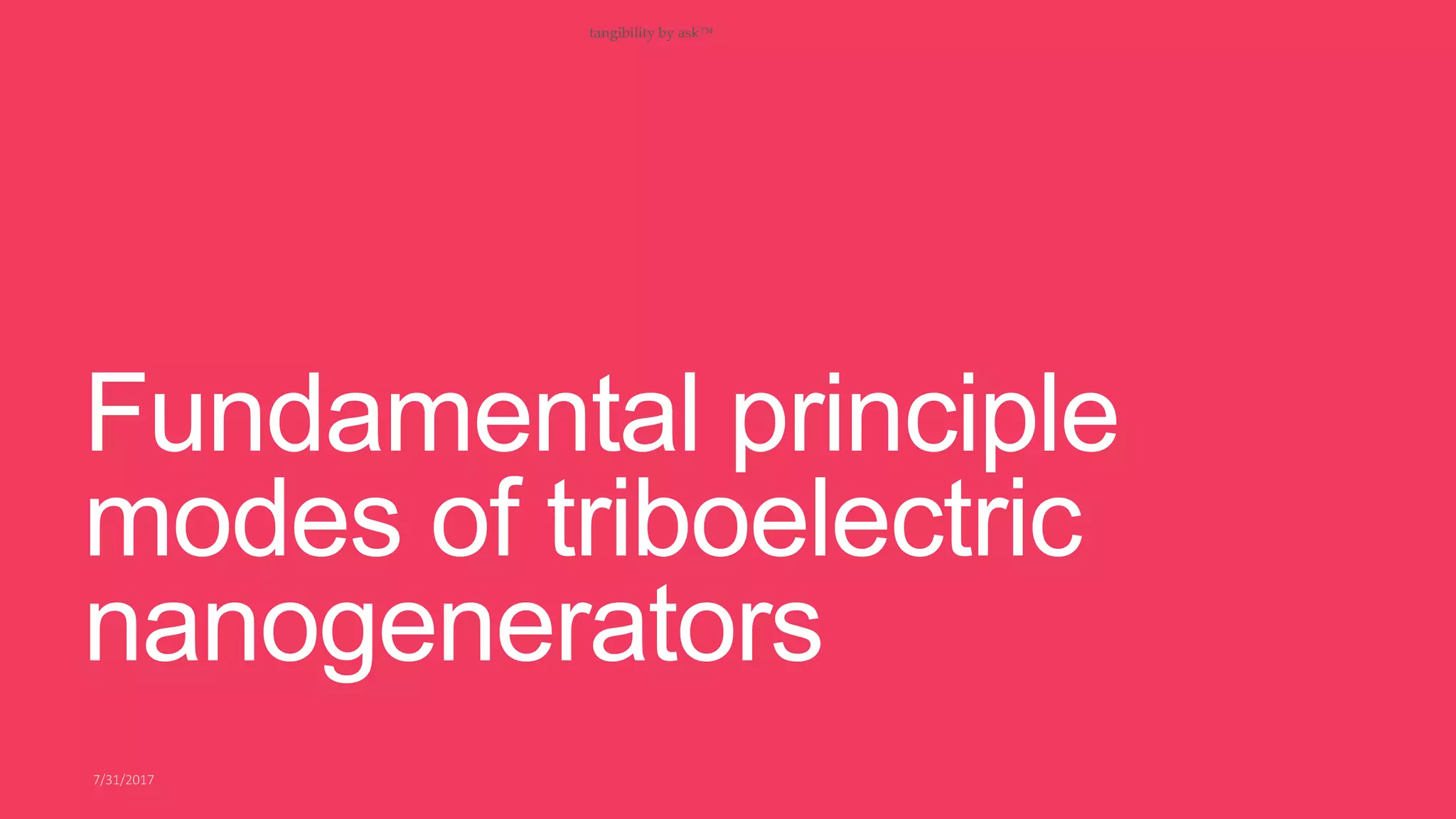 Tribo electric nano generator (TENG) | PPTX